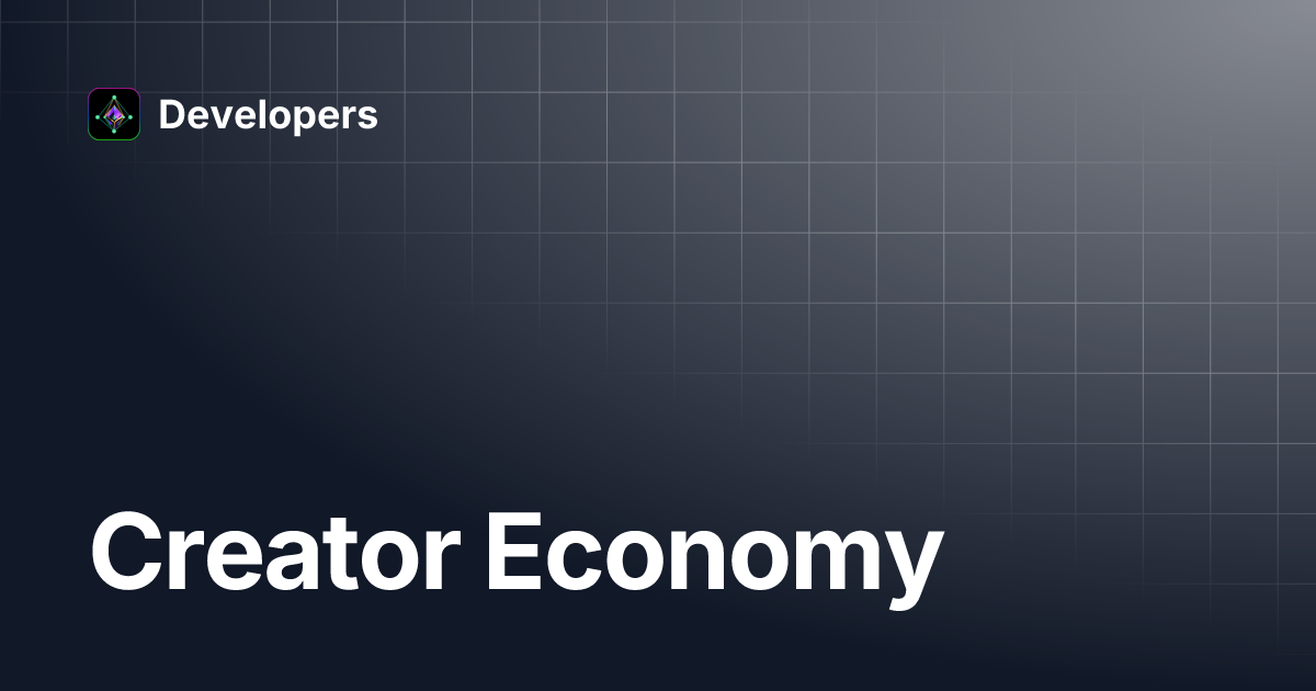 Creator Economy | Developers