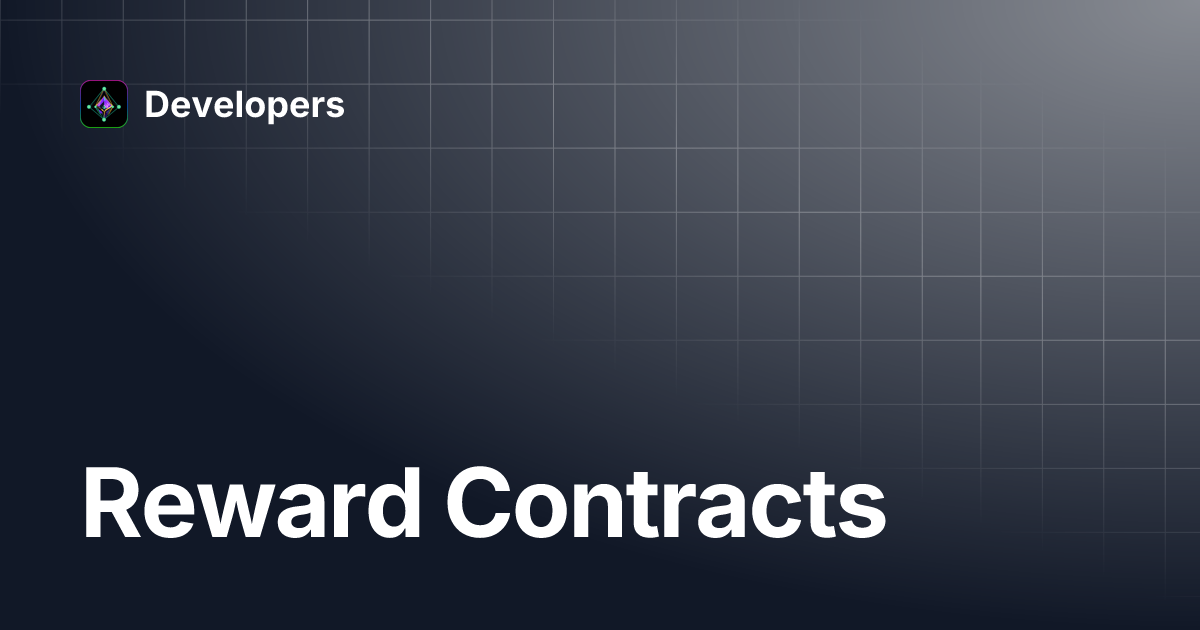 Reward Contracts | Developers